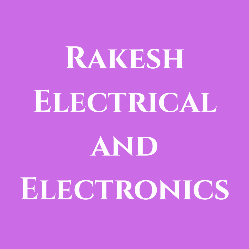 Rakesh Electrical and Electronics - MyDwarka.in